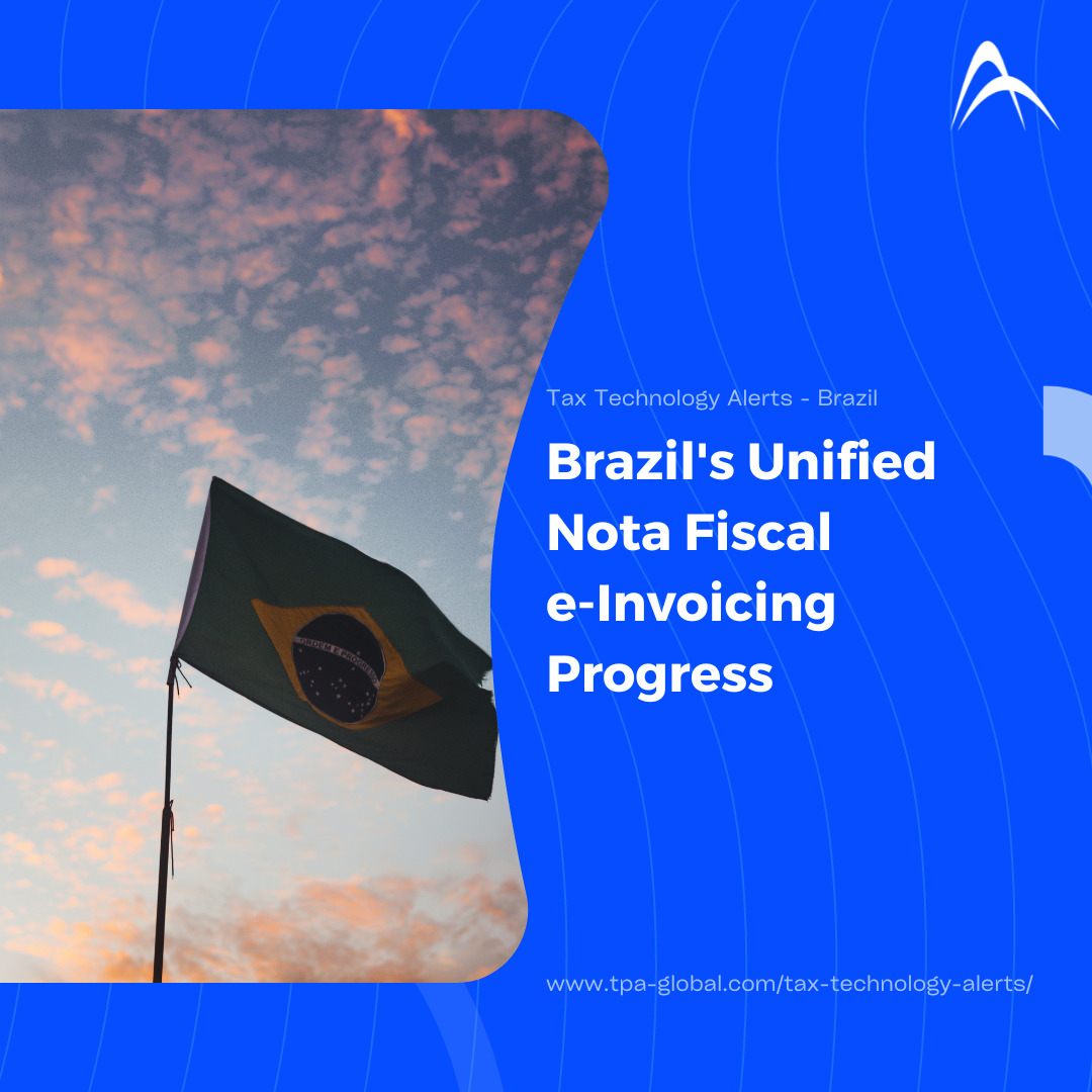 Brazil's Unified Nota Fiscal e-Invoicing Progress | TPA Global