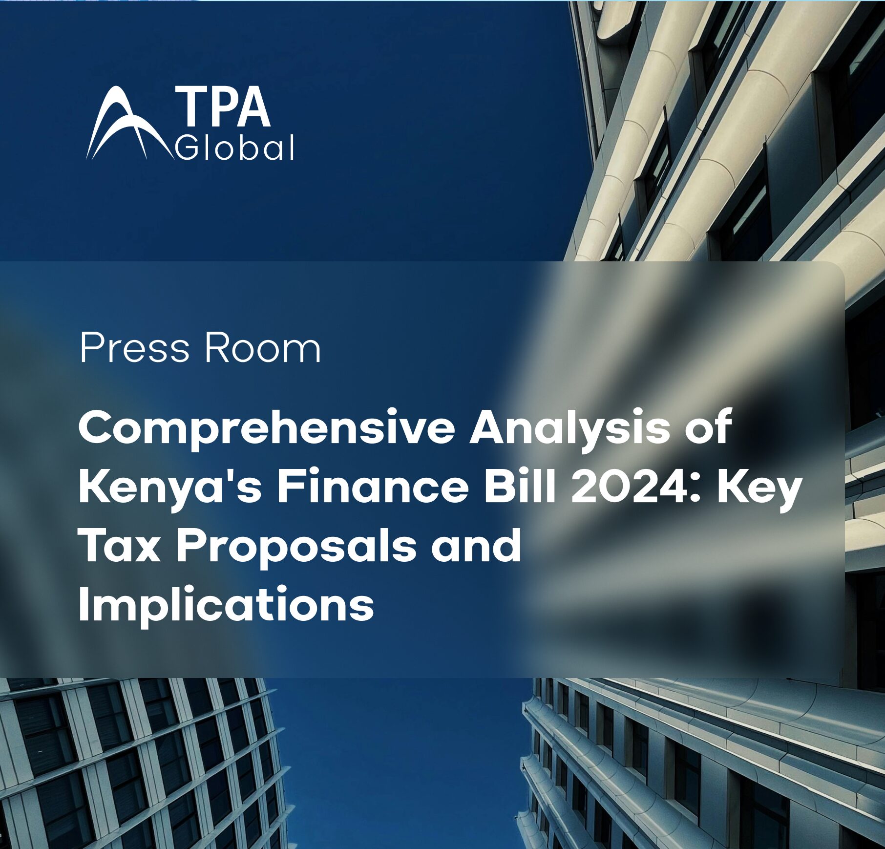 Comprehensive Analysis of Kenya's Finance Bill 2024: Key Tax Proposals ...