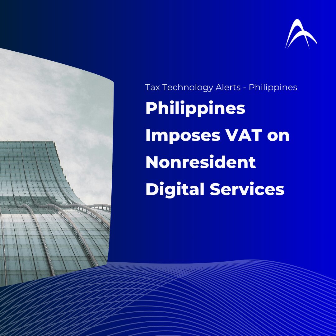 Philippines Imposes VAT on Nonresident Digital Services | TPA Global