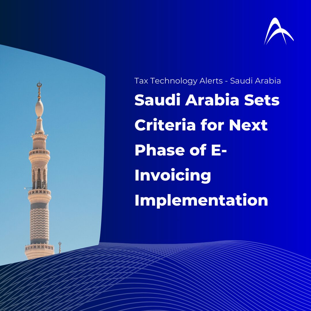 Saudi Arabia Sets Criteria for Next Phase of E-Invoicing Implementation ...