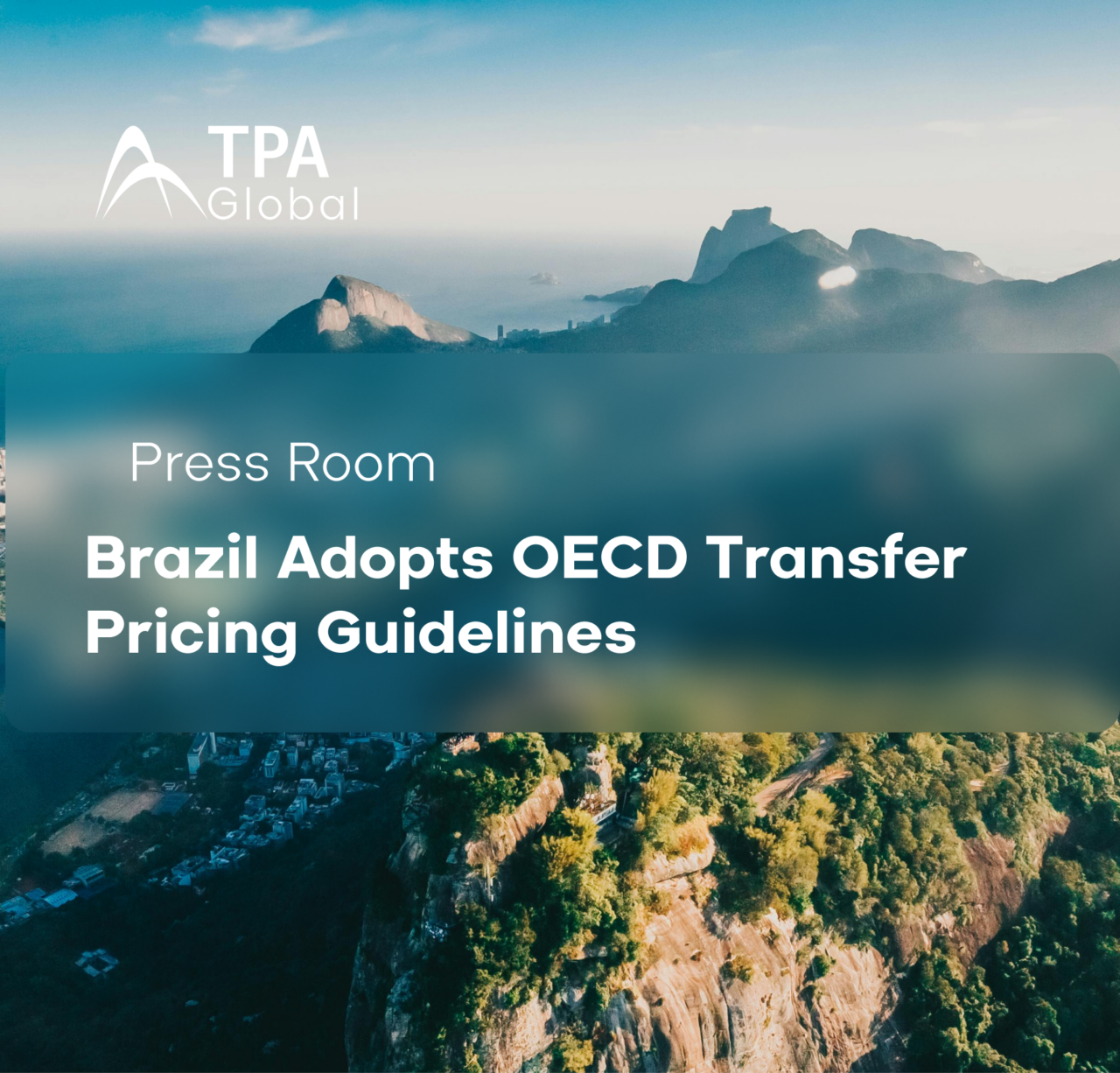 Brazil Adopts OECD Transfer Pricing Guidelines