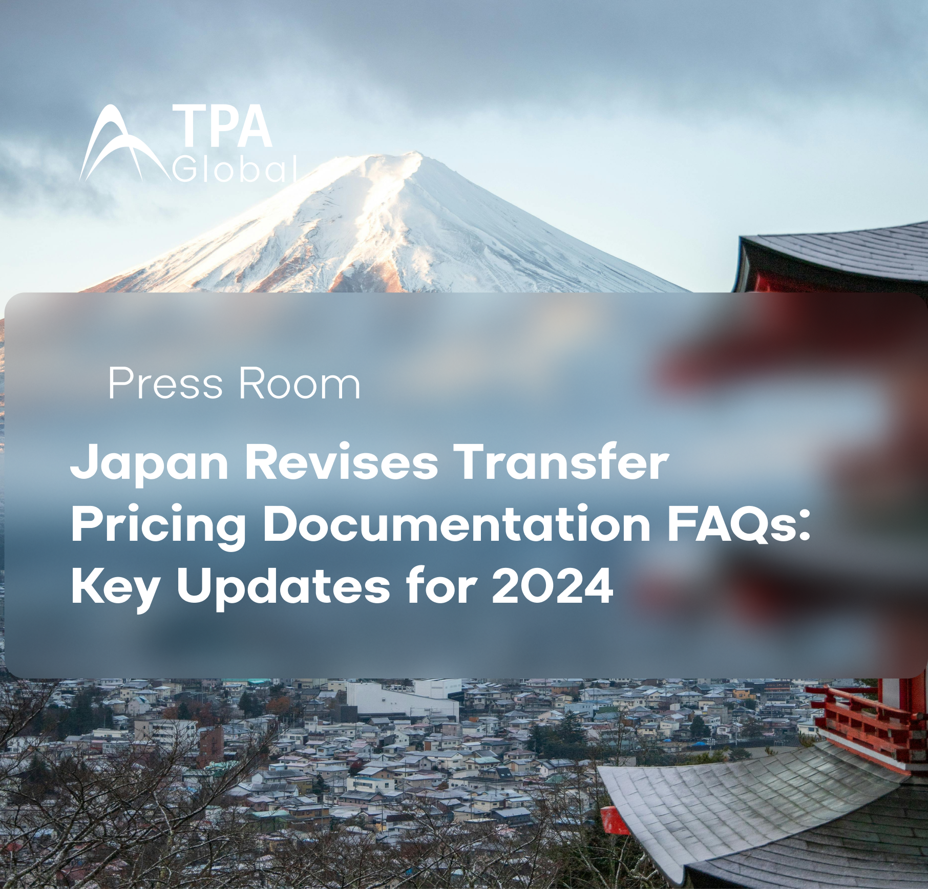Japan Revises Transfer Pricing Documentation FAQs: Key Updates for 2024