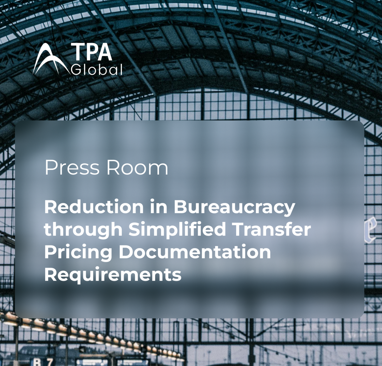 Reduction in Bureaucracy through Simplified Transfer Pricing Documentation Requirements