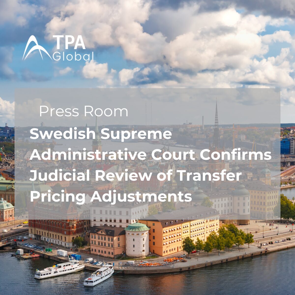 Swedish Supreme Court | Transfer Pricing Judicial Review | TPA Global