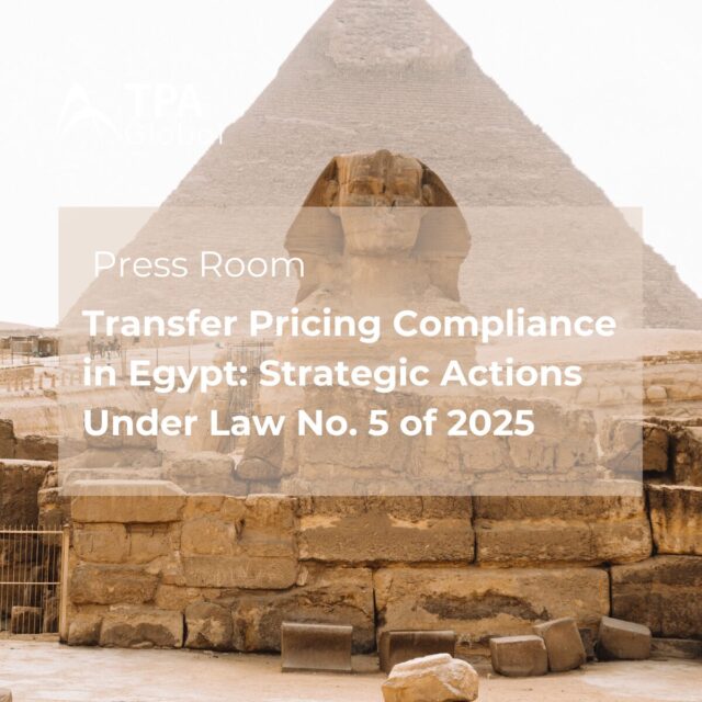 Transfer Pricing Compliance in Egypt | Law No. 5 of 2025 | TPA Global
