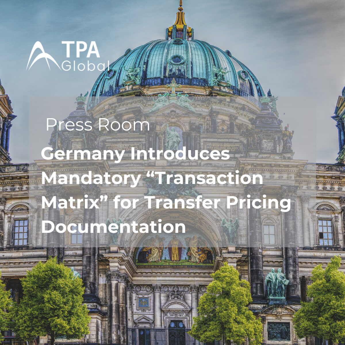 Transaction Matrix Germany | Transfer Pricing 2025 | TPA Global