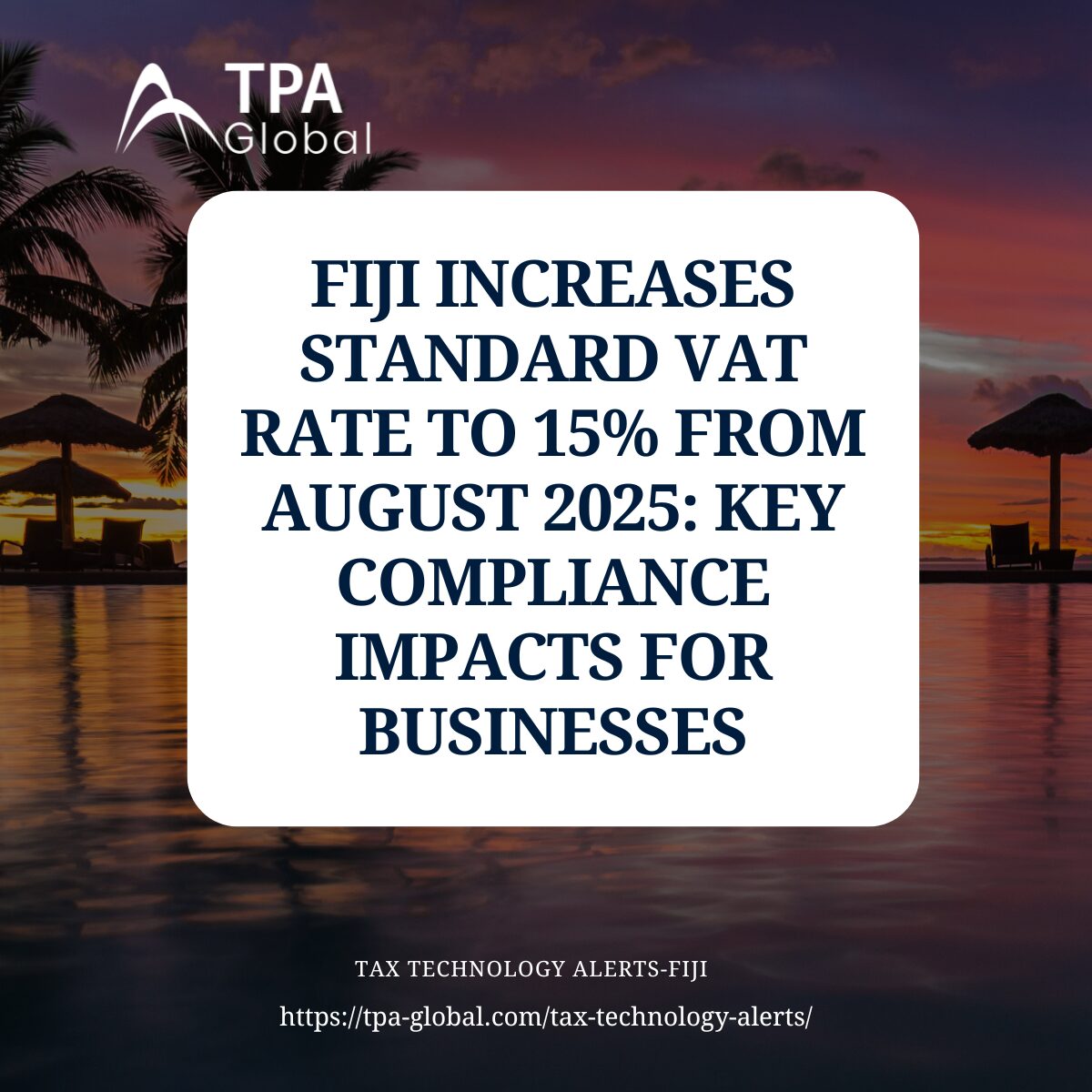 Fiji Increases Standard VAT Rate to 15% from August 2025: Key ...